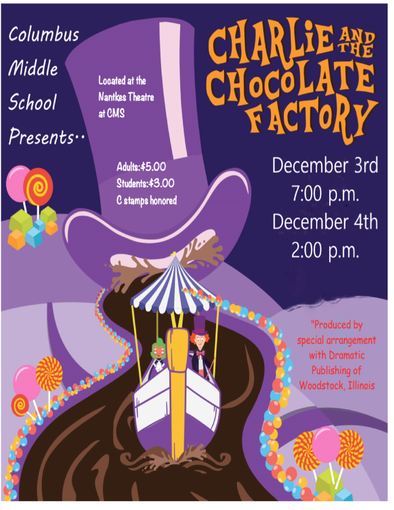 CMS presents Charlie and the Chocolate Factory December 3rd & 4th ...